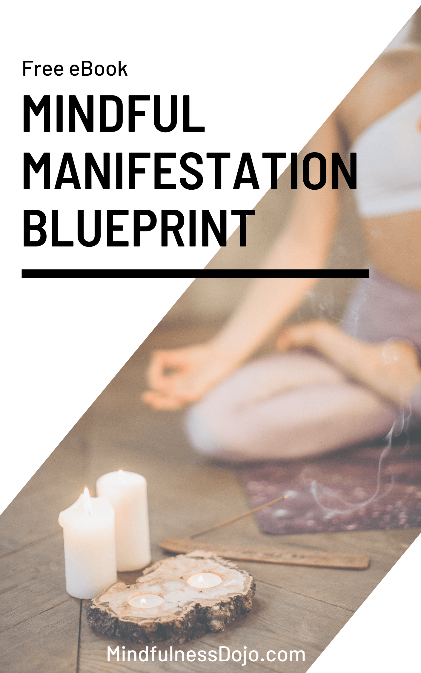 Mindful Manifestation - Mindfulness Dojo